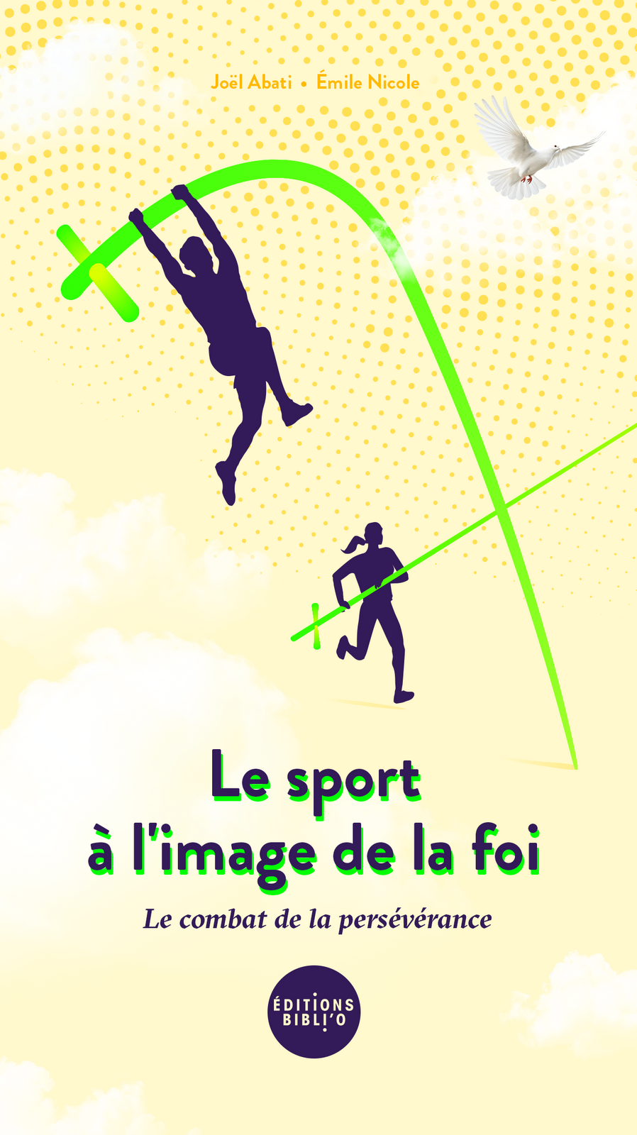 C'est à lire — Le sport à l'image de la foi de Joël Abati et Emile ...
